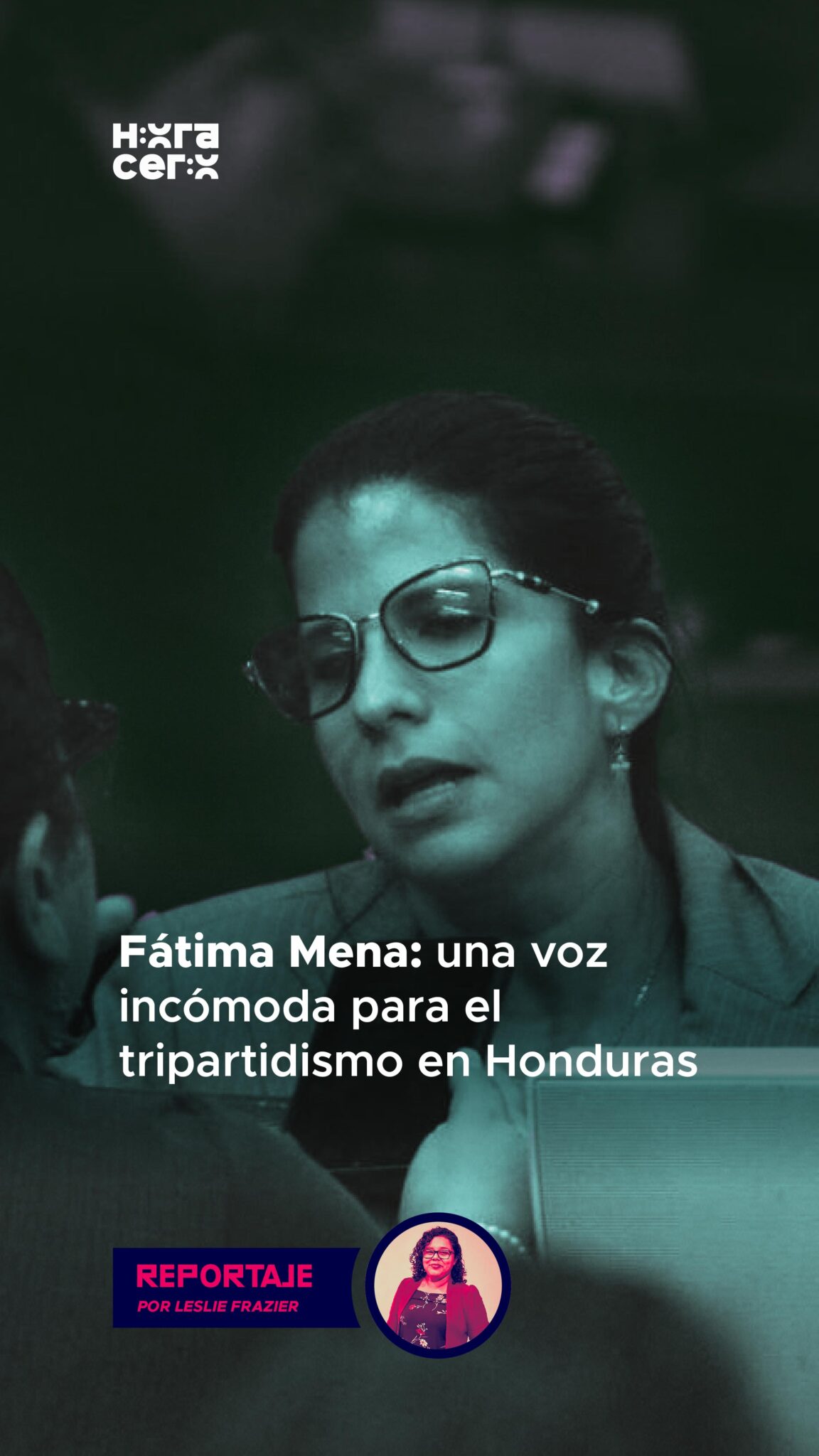 Fátima Mena: una voz incómoda para el tripartidismo en Honduras : Hora Cero